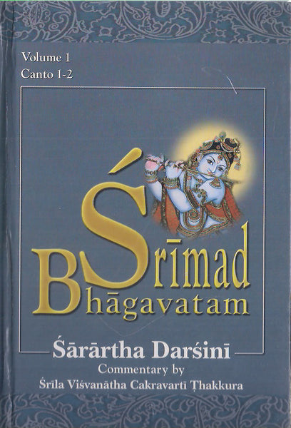 Srimad Bhagavatam: with the Sarartha-darsini commentary (Vol-1) Canto – Rasbihari Lal & sons