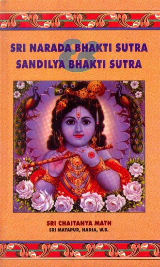 Sri Narada Bhakti Sutra & Sandilya Bhakti Sutra – Rasbihari Lal & sons