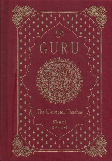 Guru The Universal Teacher – Rasbihari Lal & sons