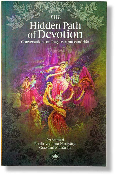 The Hidden Path Of Devotion – Rasbihari Lal & sons